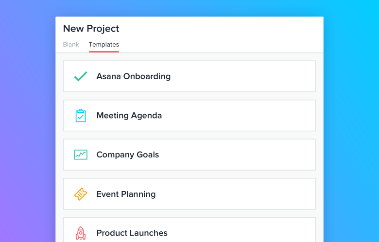 Add New Workflows Easily With Asana Project Templates